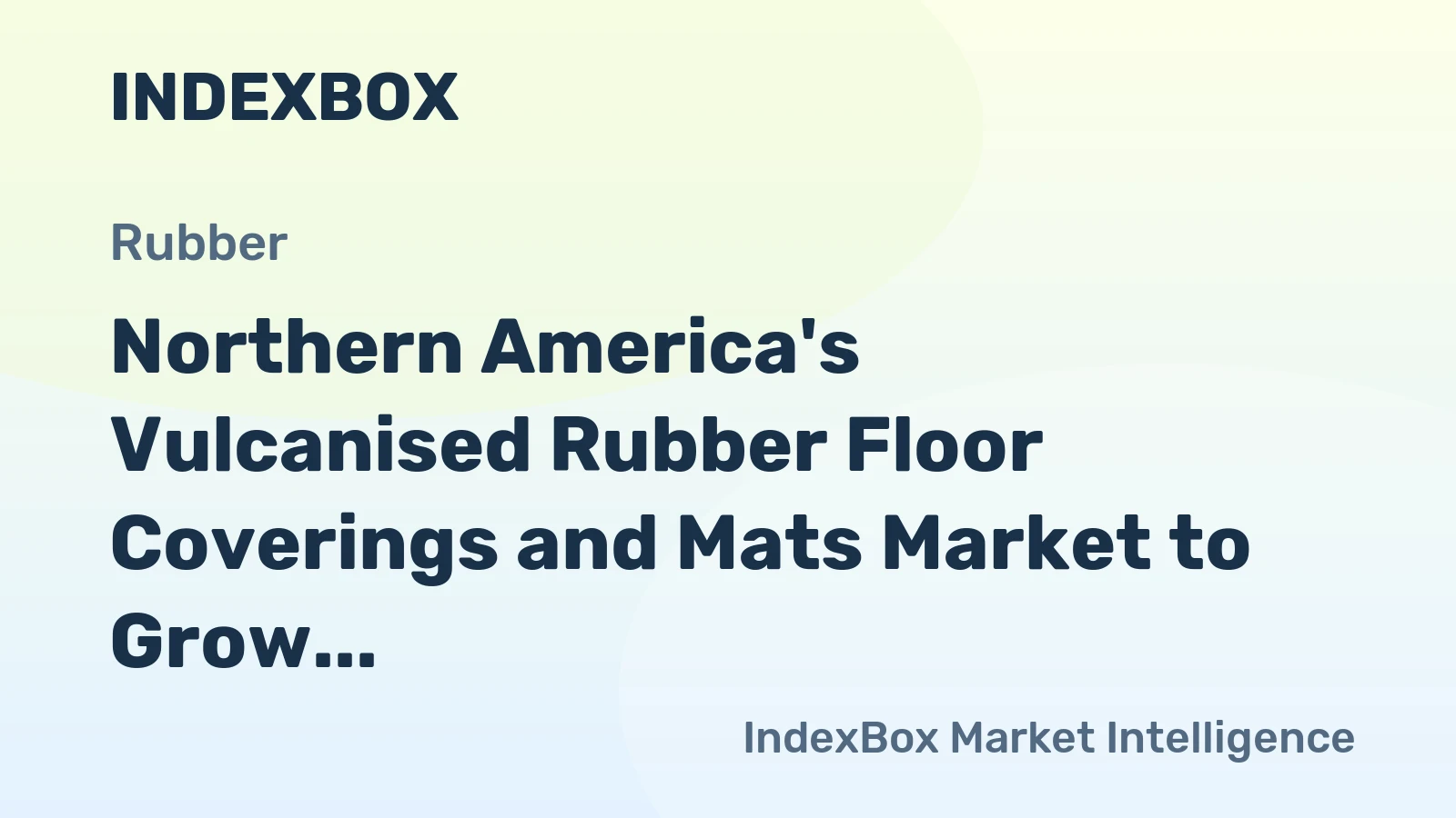 Northern America's Vulcanised Rubber Floor Coverings and Mats Market to Grow at a CAGR of +1.3% from 2024 to 2035
