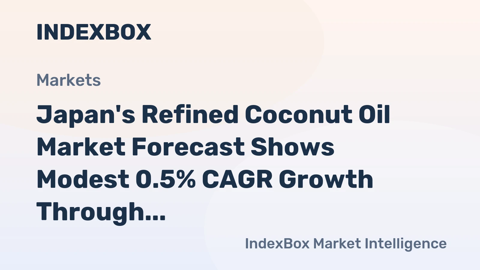 Japan's Refined Coconut Oil Market Forecast Shows Modest 0.5% CAGR Growth Through 2035