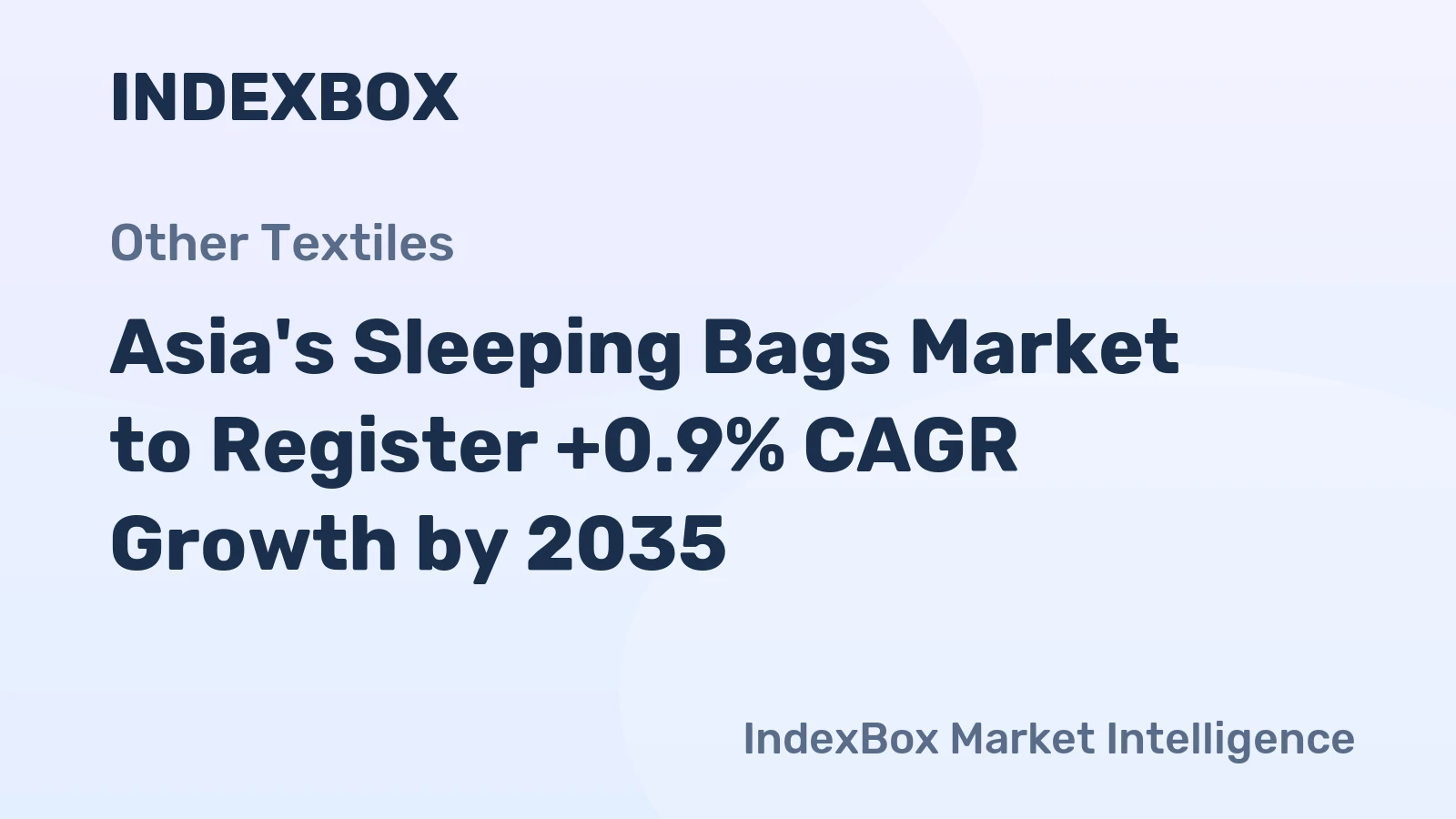 Asia's Sleeping Bags Market to Register +0.9% CAGR Growth by 2035
