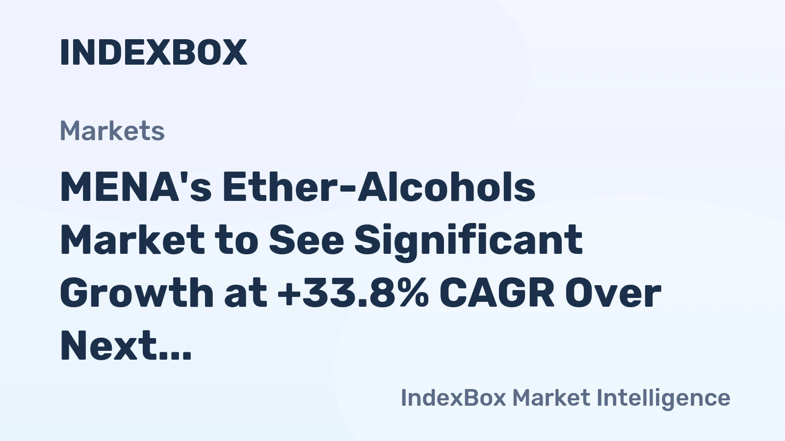 MENA's Ether-Alcohols Market to See Significant Growth at +33.8% CAGR Over Next Decade
