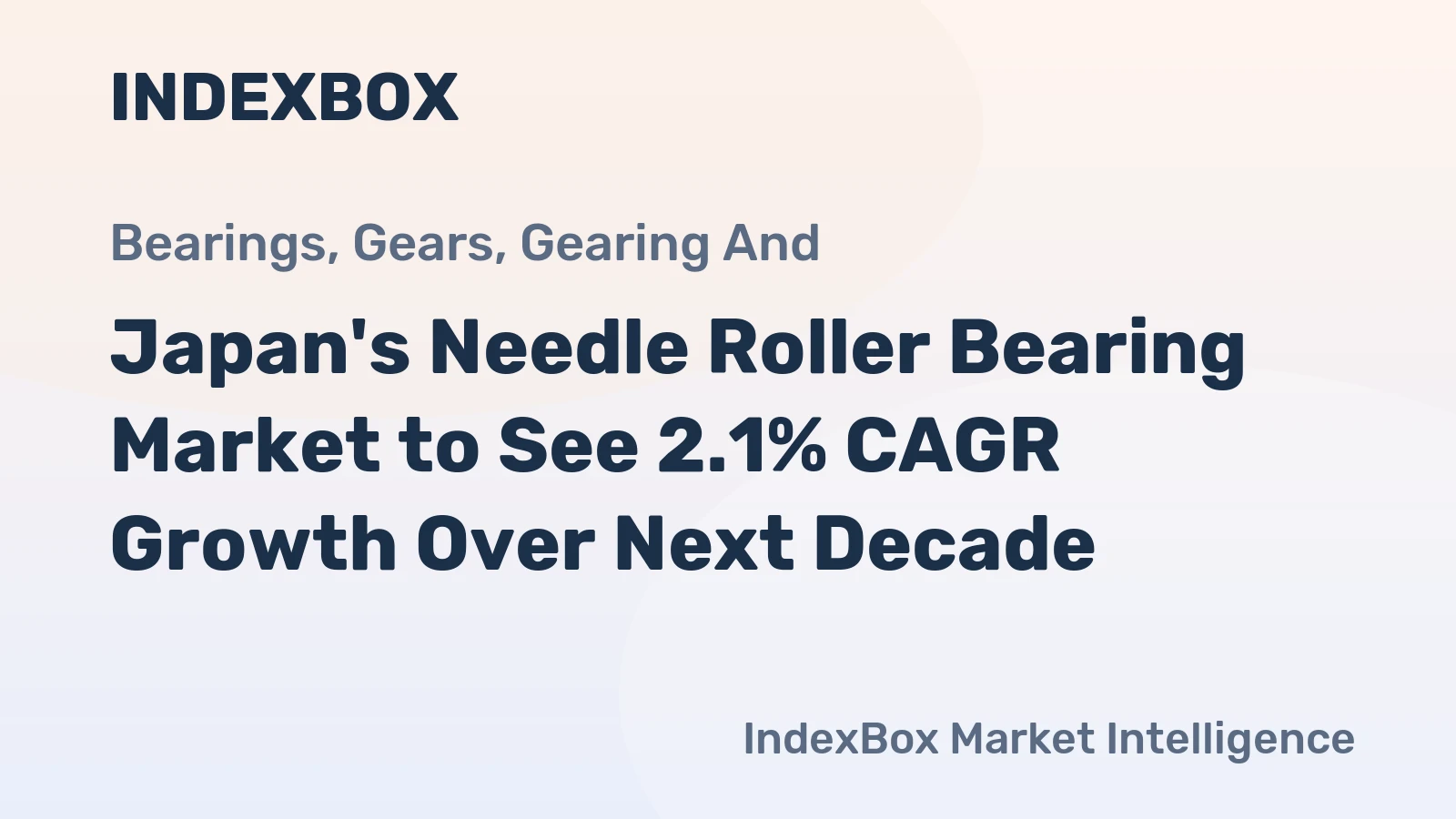 Japan's Needle Roller Bearing Market to See 2.1% CAGR Growth Over Next Decade