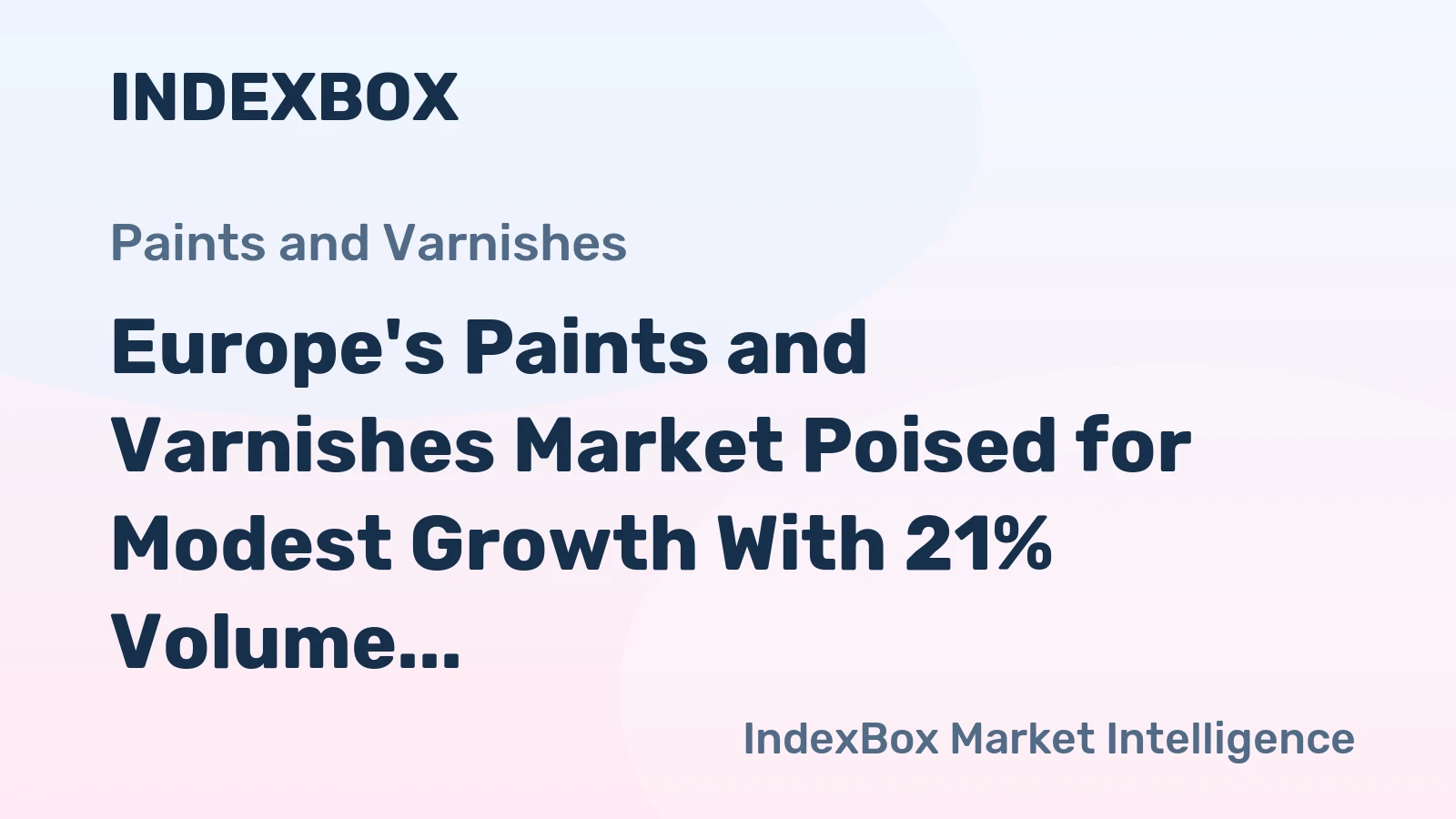 Europe's Paints and Varnishes Market Poised for Modest Growth With 21% Volume CAGR Through 2035