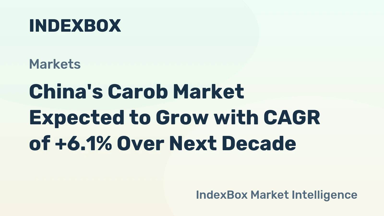 China's Carob Market Expected to Grow with CAGR of +6.1% Over Next Decade