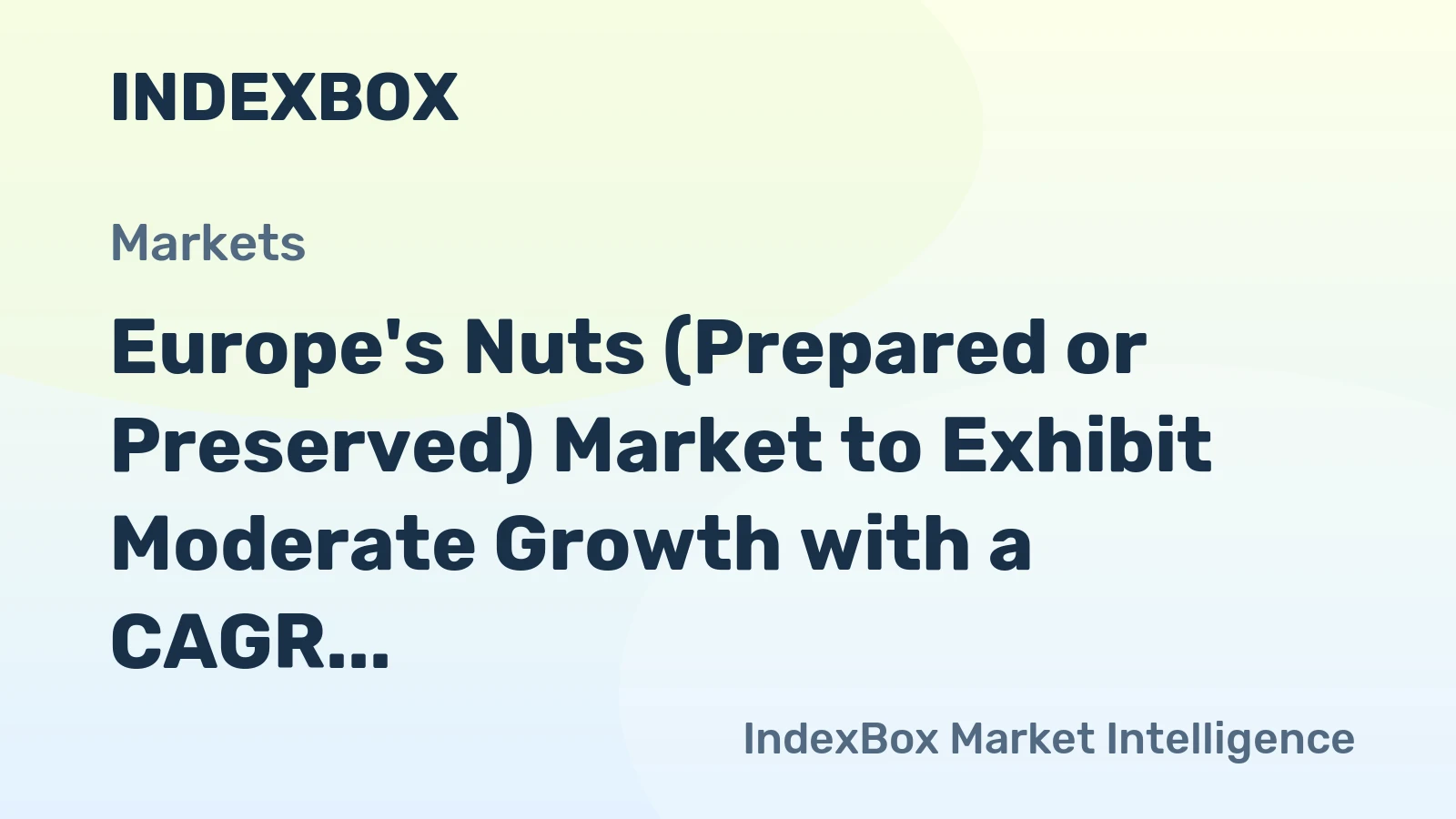 Europe's Nuts (Prepared or Preserved) Market to Exhibit Moderate Growth with a CAGR of +1.0% Through 2035