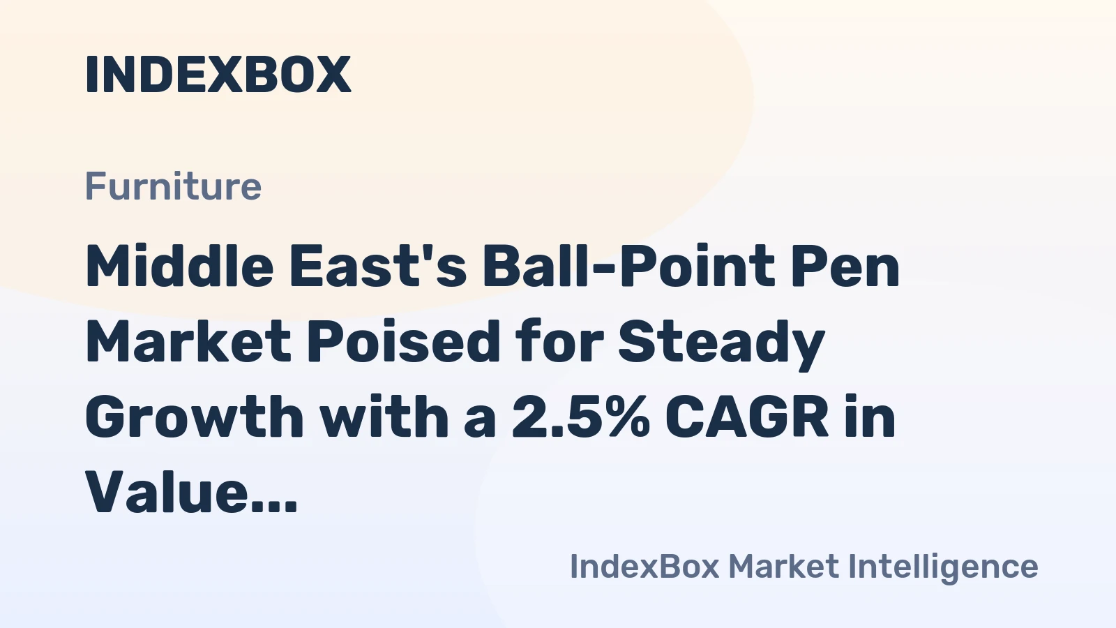 Middle East's Ball-Point Pen Market Poised for Steady Growth with a 2.5% CAGR in Value