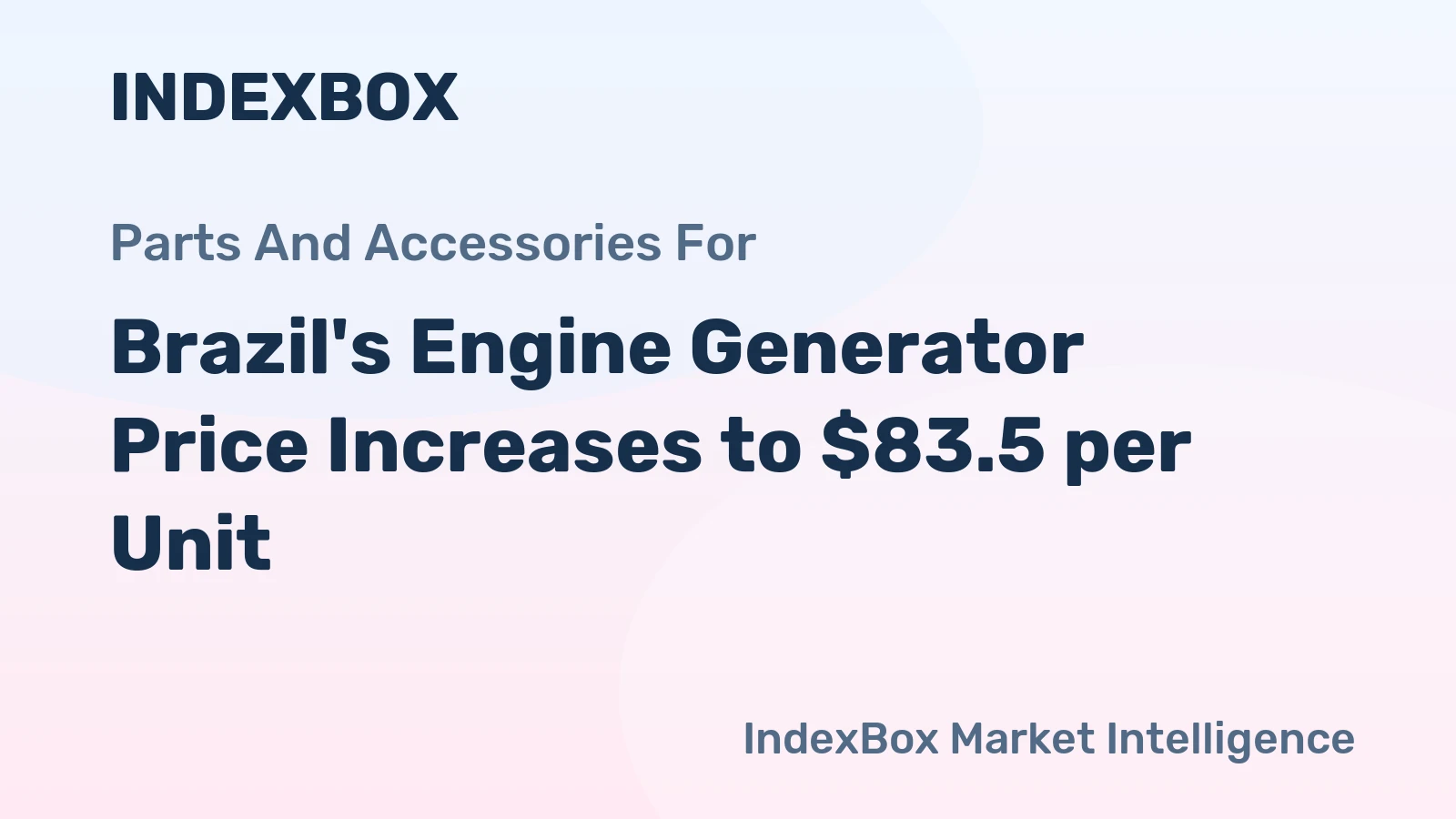 Brazil's Engine Generator Price Increases to $83.5 per Unit