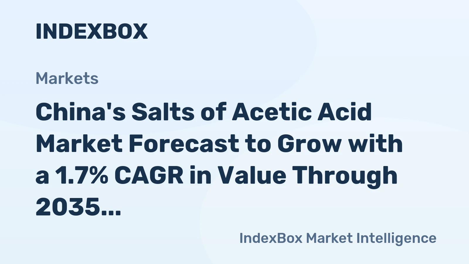 China's Salts of Acetic Acid Market Forecast to Grow with a 1.7% CAGR in Value Through 2035