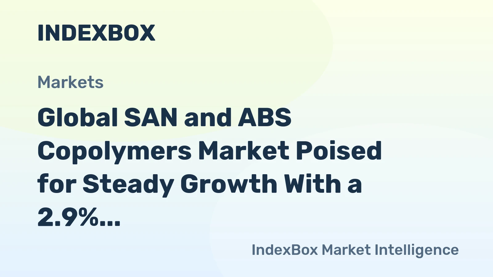 Global SAN and ABS Copolymers Market Poised for Steady Growth With a 2.9% Value CAGR Through 2035