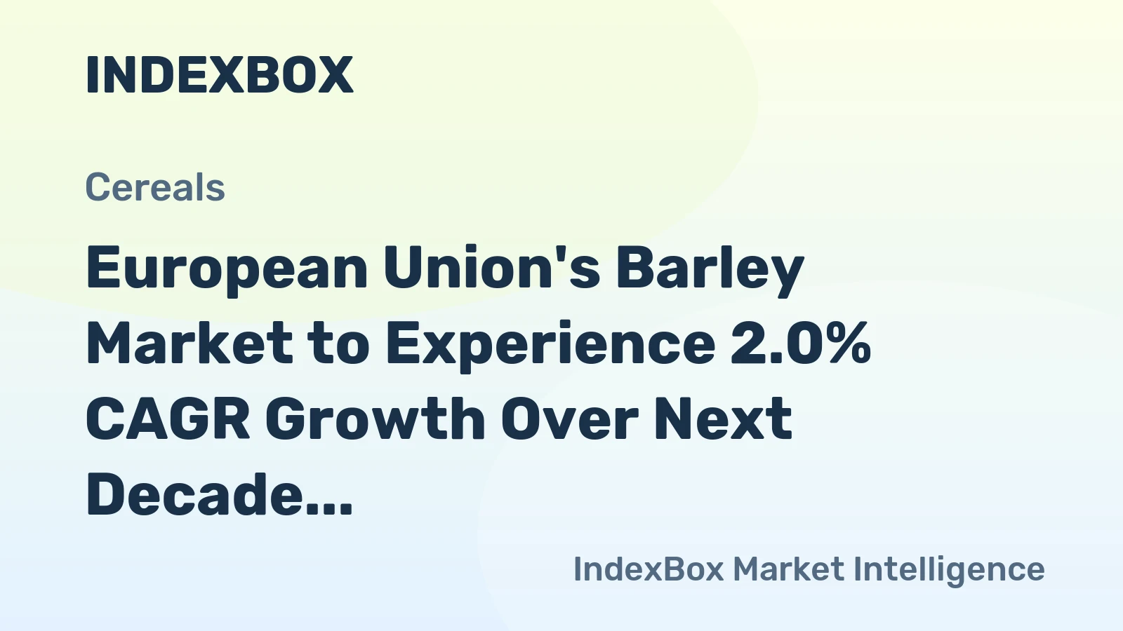 European Union's Barley Market to Experience 2.0% CAGR Growth Over Next Decade