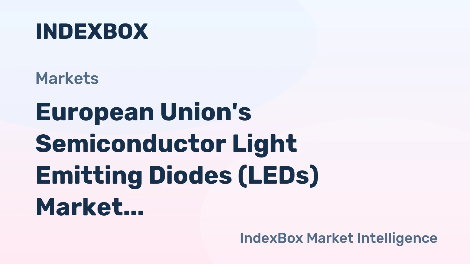 European Union's Semiconductor Light Emitting Diodes (LEDs) Market to Grow at 0.9% CAGR through 2035, Reaching $48.2B