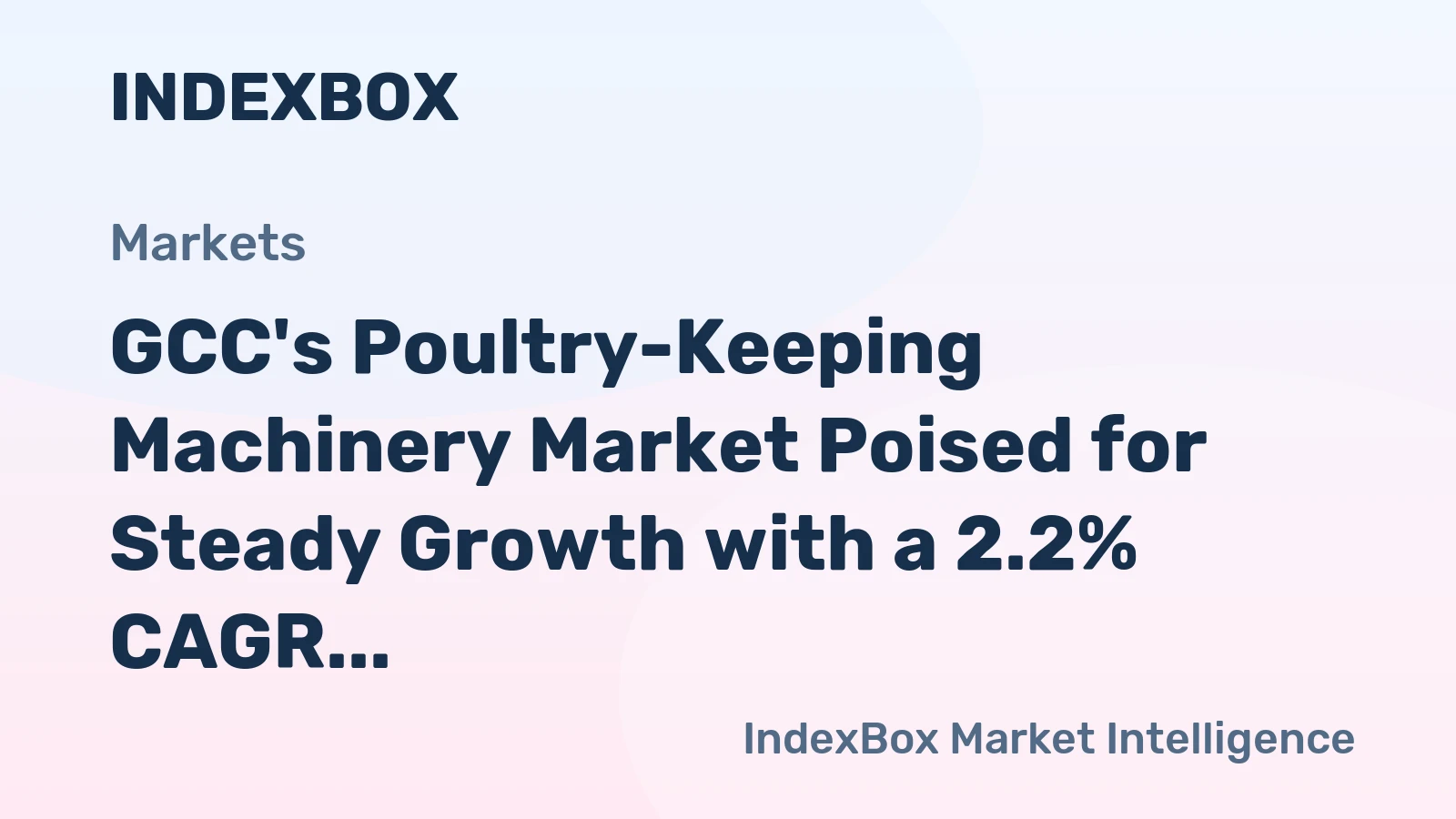 GCC's Poultry-Keeping Machinery Market Poised for Steady Growth with a 2.2% CAGR
