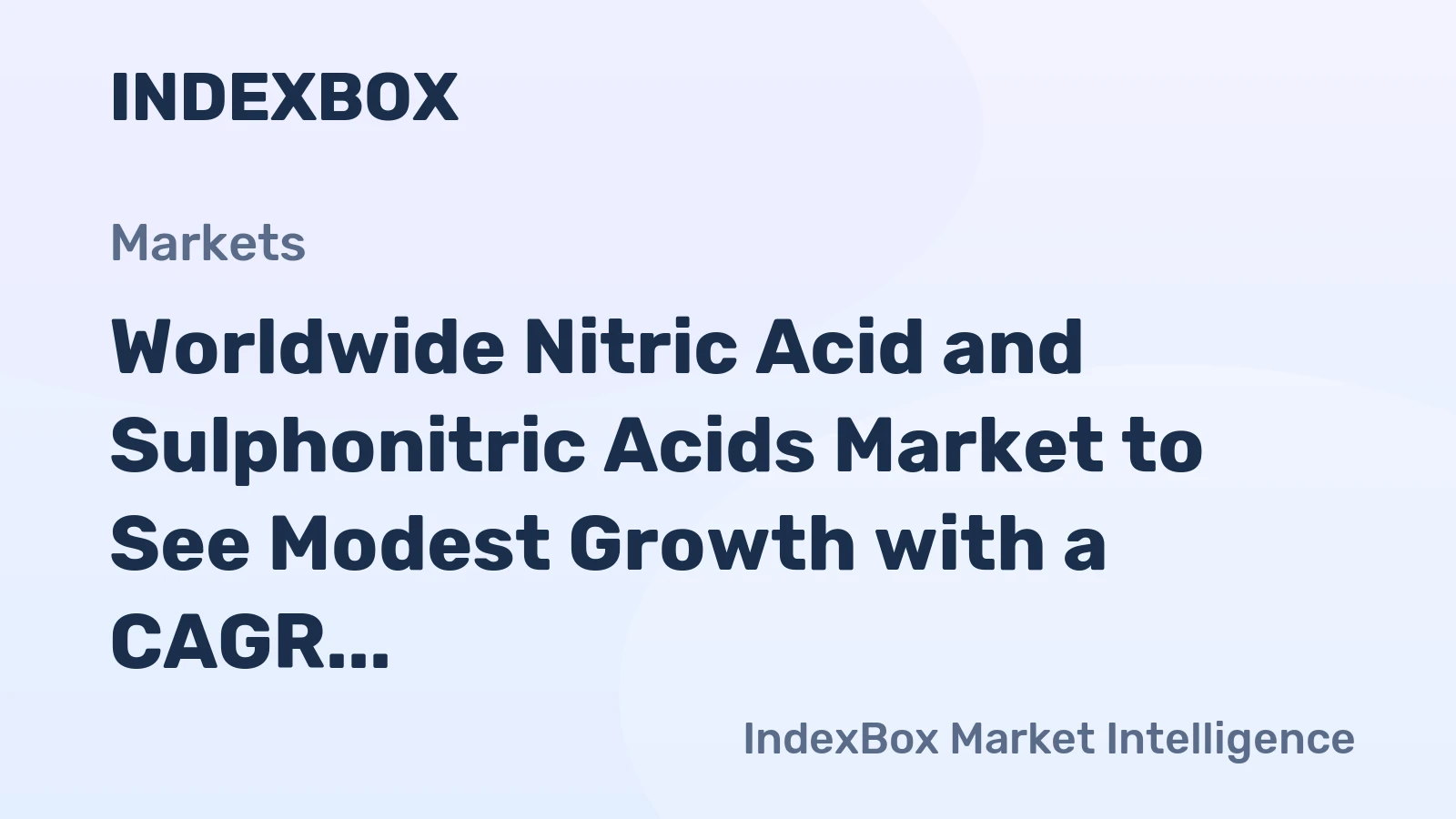 Worldwide Nitric Acid and Sulphonitric Acids Market to See Modest Growth with a CAGR of +0.5% by 2035
