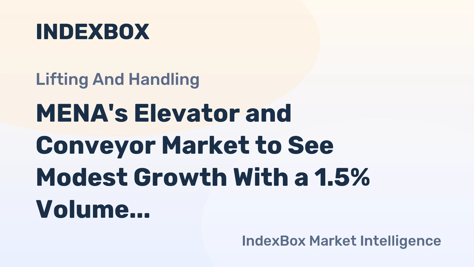 MENA's Elevator and Conveyor Market to See Modest Growth With a 1.5% Volume CAGR Through 2035
