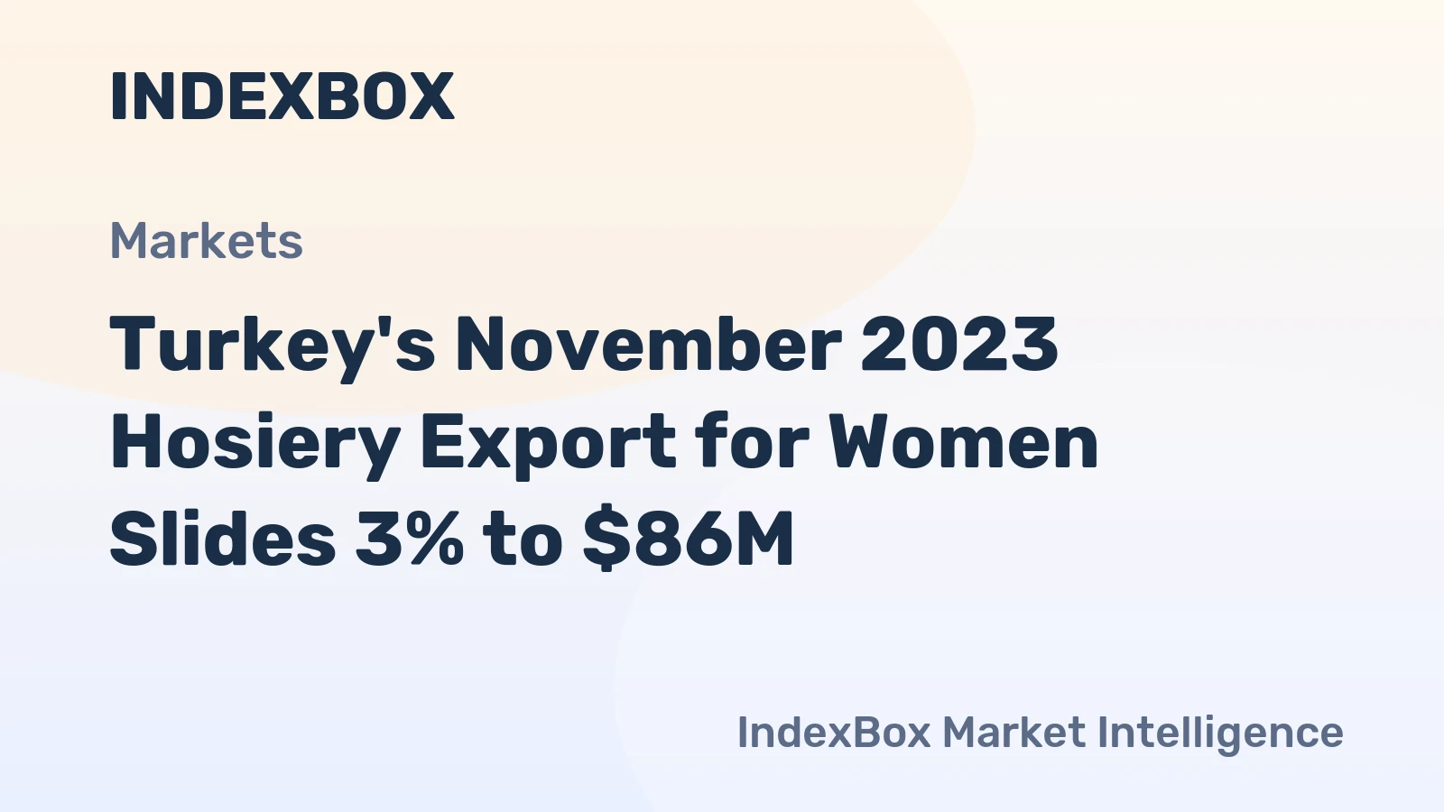 Turkey's November 2023 Hosiery Export for Women Slides 3% to $86M