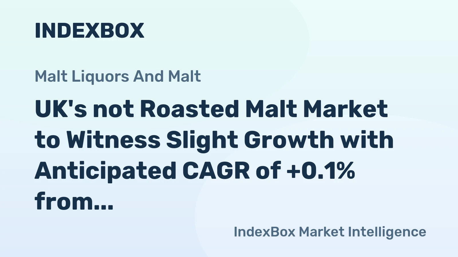 UK's not Roasted Malt Market to Witness Slight Growth with Anticipated CAGR of +0.1% from 2024 to 2035