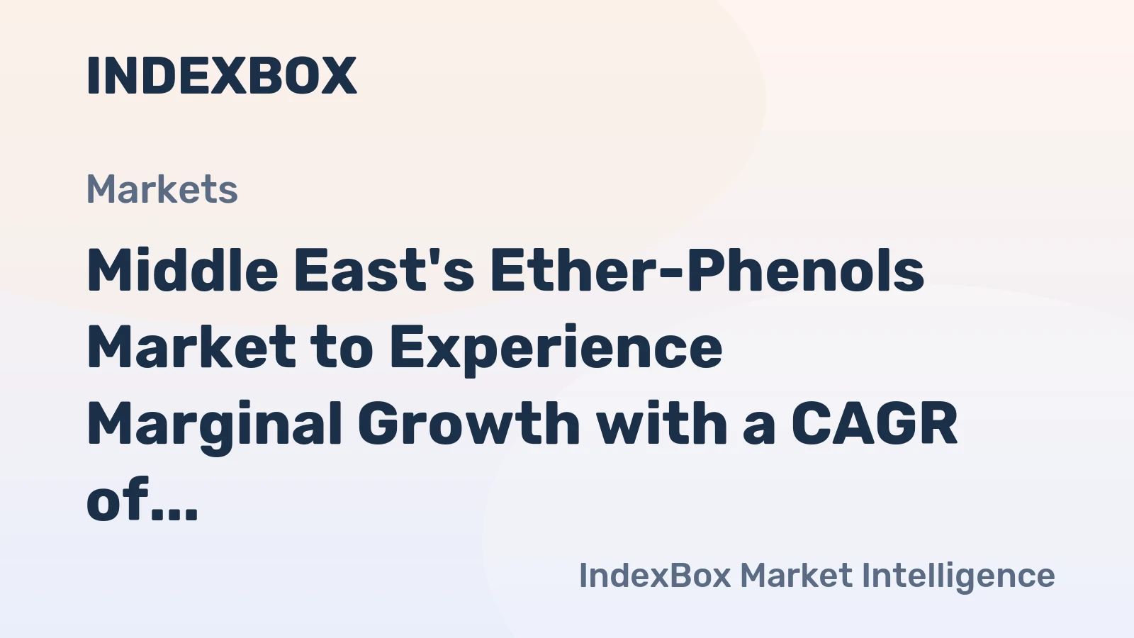Middle East's Ether-Phenols Market to Experience Marginal Growth with a CAGR of +1.0% over the Next Decade
