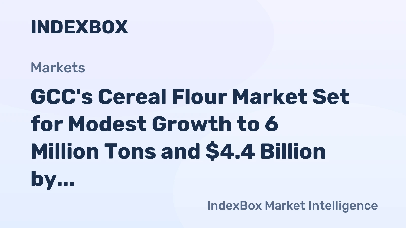GCC's Cereal Flour Market Set for Modest Growth to 6 Million Tons and $4.4 Billion by 2035