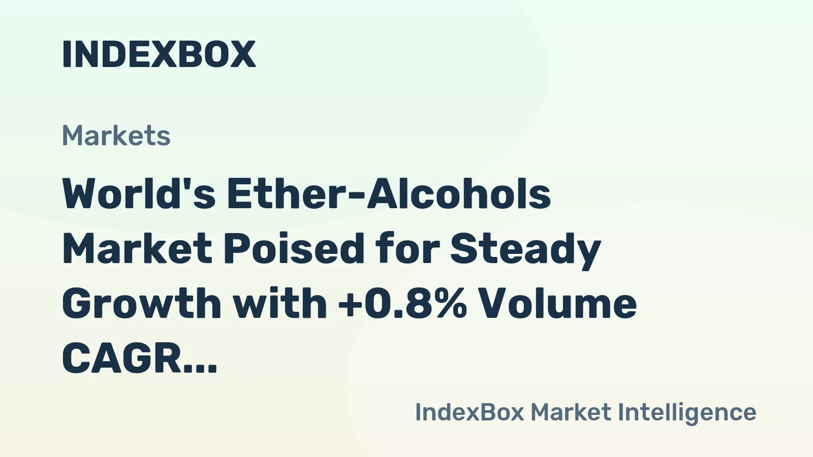 World's Ether-Alcohols Market Poised for Steady Growth with +0.8% Volume CAGR Through 2035