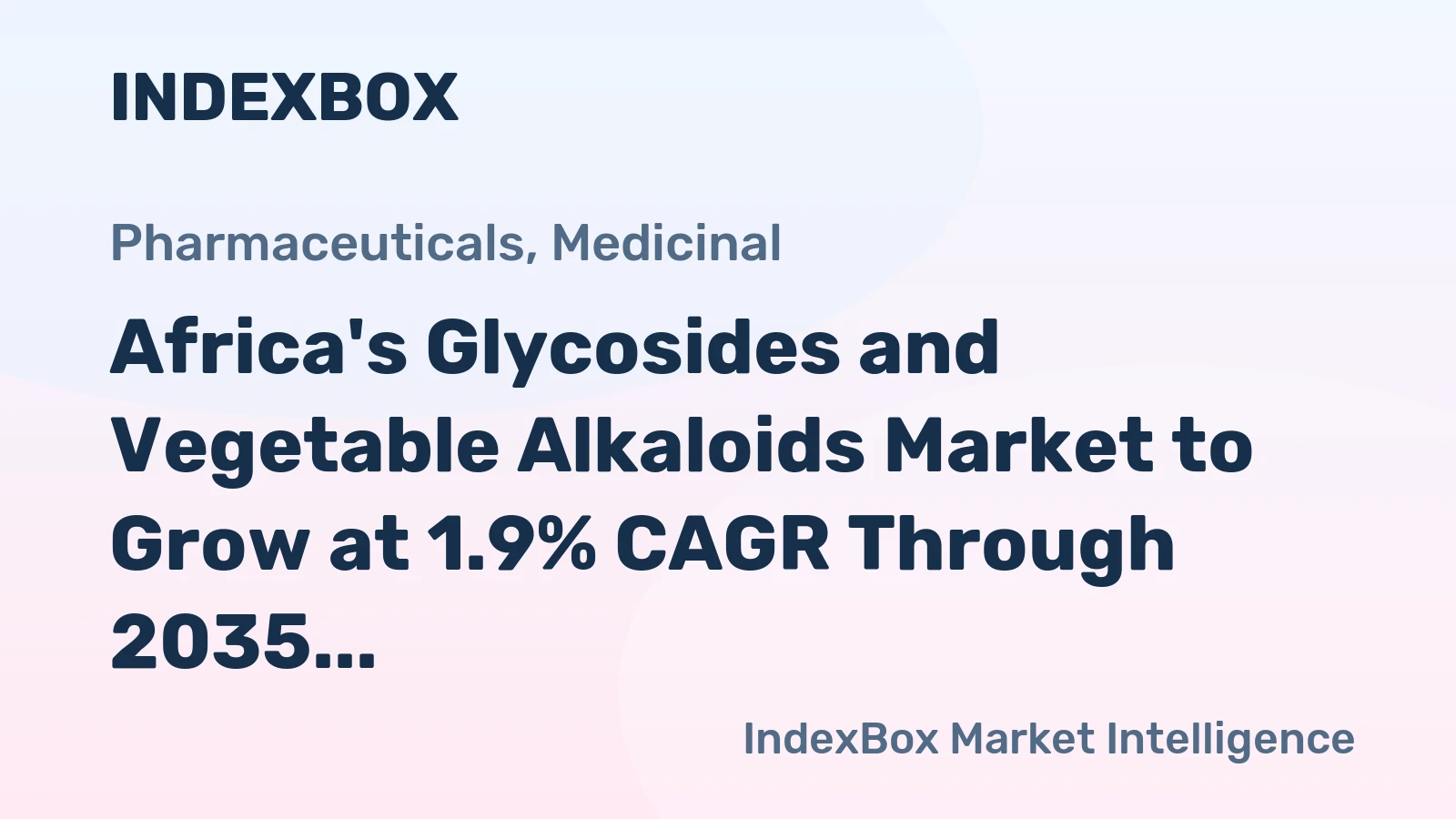 Africa's Glycosides and Vegetable Alkaloids Market to Grow at 1.9% CAGR Through 2035
