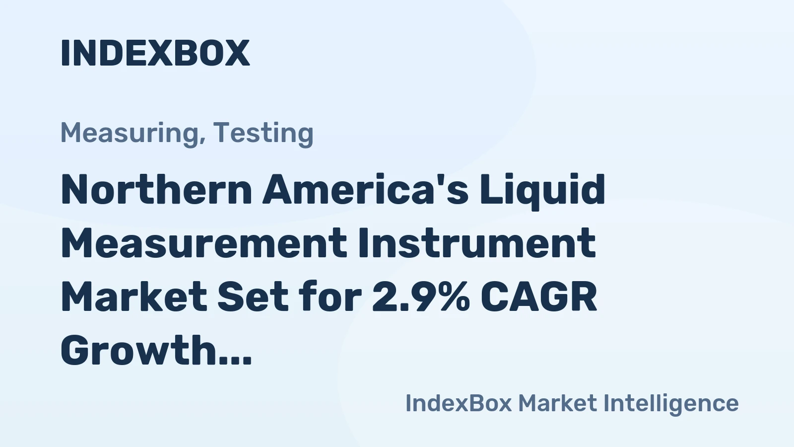 Northern America's Liquid Measurement Instrument Market Set for 2.9% CAGR Growth Through 2035