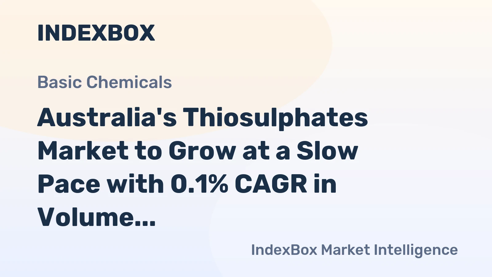 Australia's Thiosulphates Market to Grow at a Slow Pace with 0.1% CAGR in Volume and 0.7% CAGR in Value from 2024 to 2035