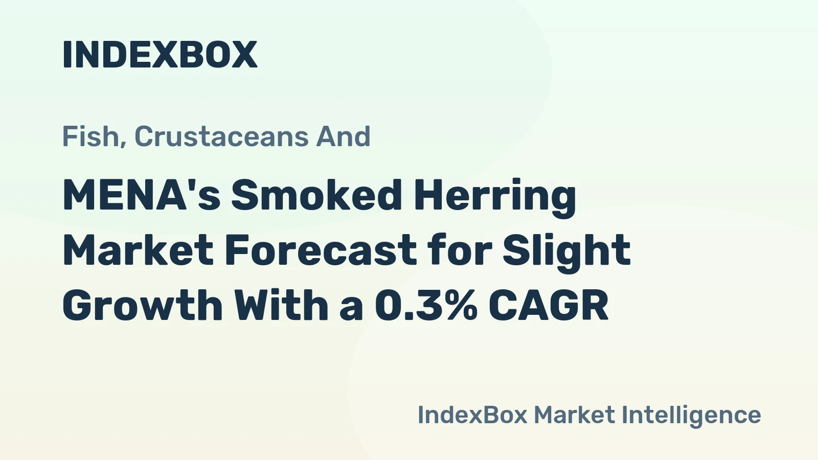 MENA's Smoked Herring Market Forecast for Slight Growth With a 0.3% CAGR