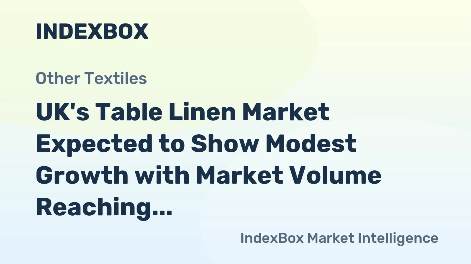 UK's Table Linen Market Expected to Show Modest Growth with Market Volume Reaching 11K tons and Market Value Hitting $238M by 2035