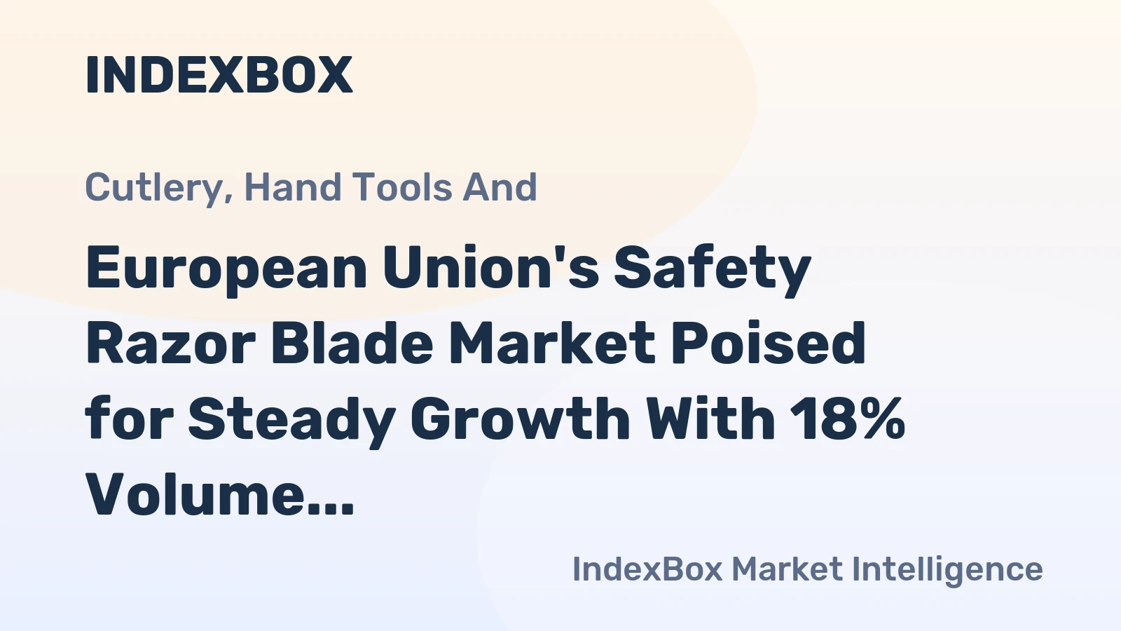 European Union's Safety Razor Blade Market Poised for Steady Growth With 18% Volume CAGR Through 2035