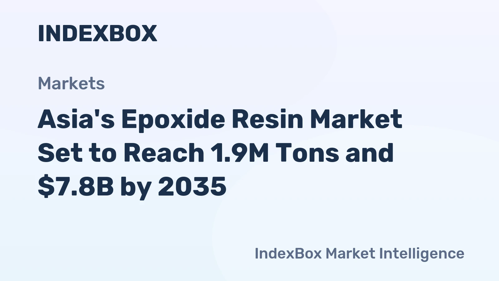 Asia's Epoxide Resin Market Set to Reach 1.9M Tons and $7.8B by 2035