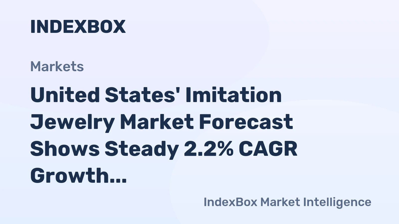 United States' Imitation Jewelry Market Forecast Shows Steady 2.2% CAGR Growth Through 2035