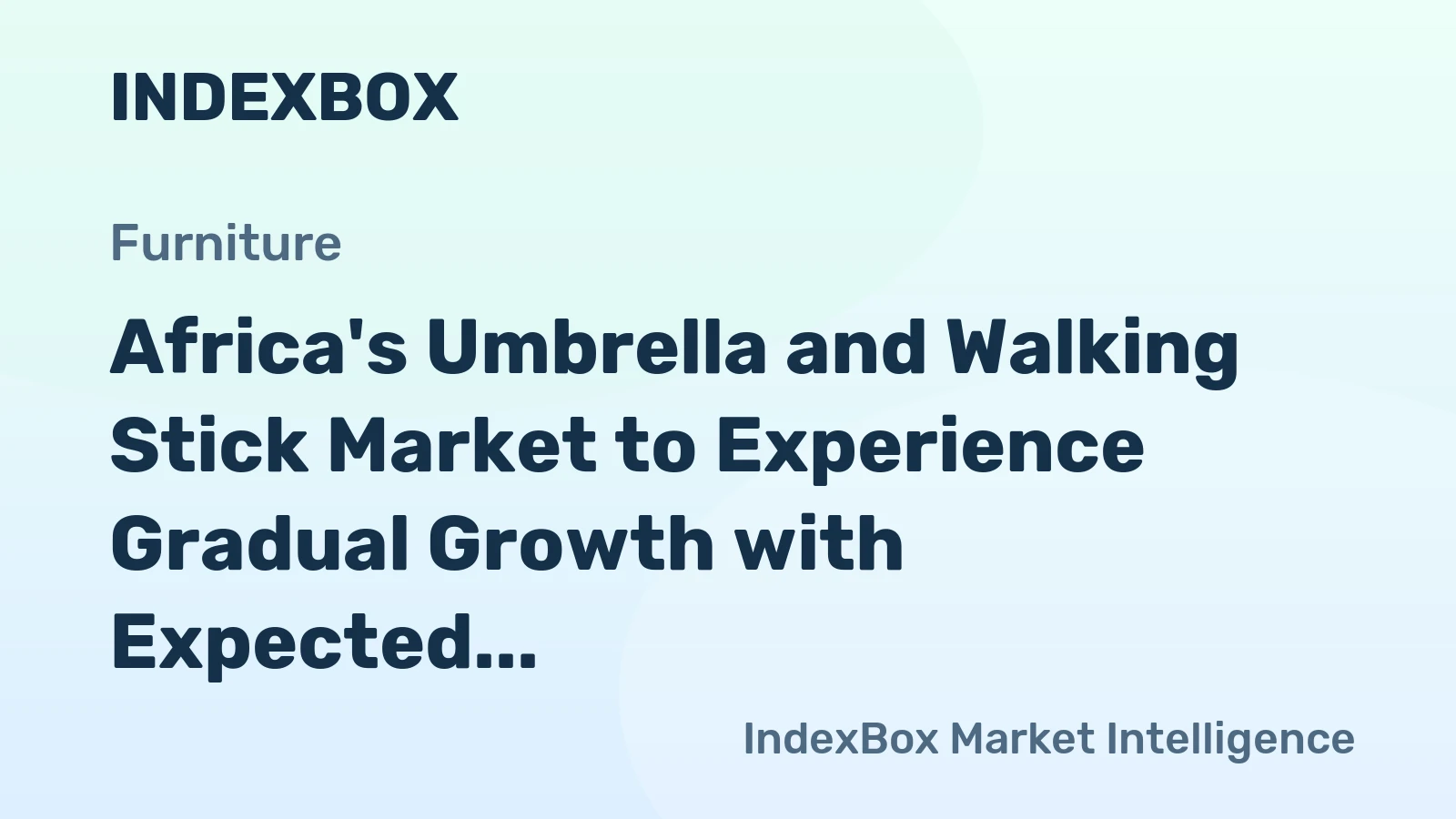 Africa's Umbrella and Walking Stick Market to Experience Gradual Growth with Expected CAGR of +1.6% from 2024-2035
