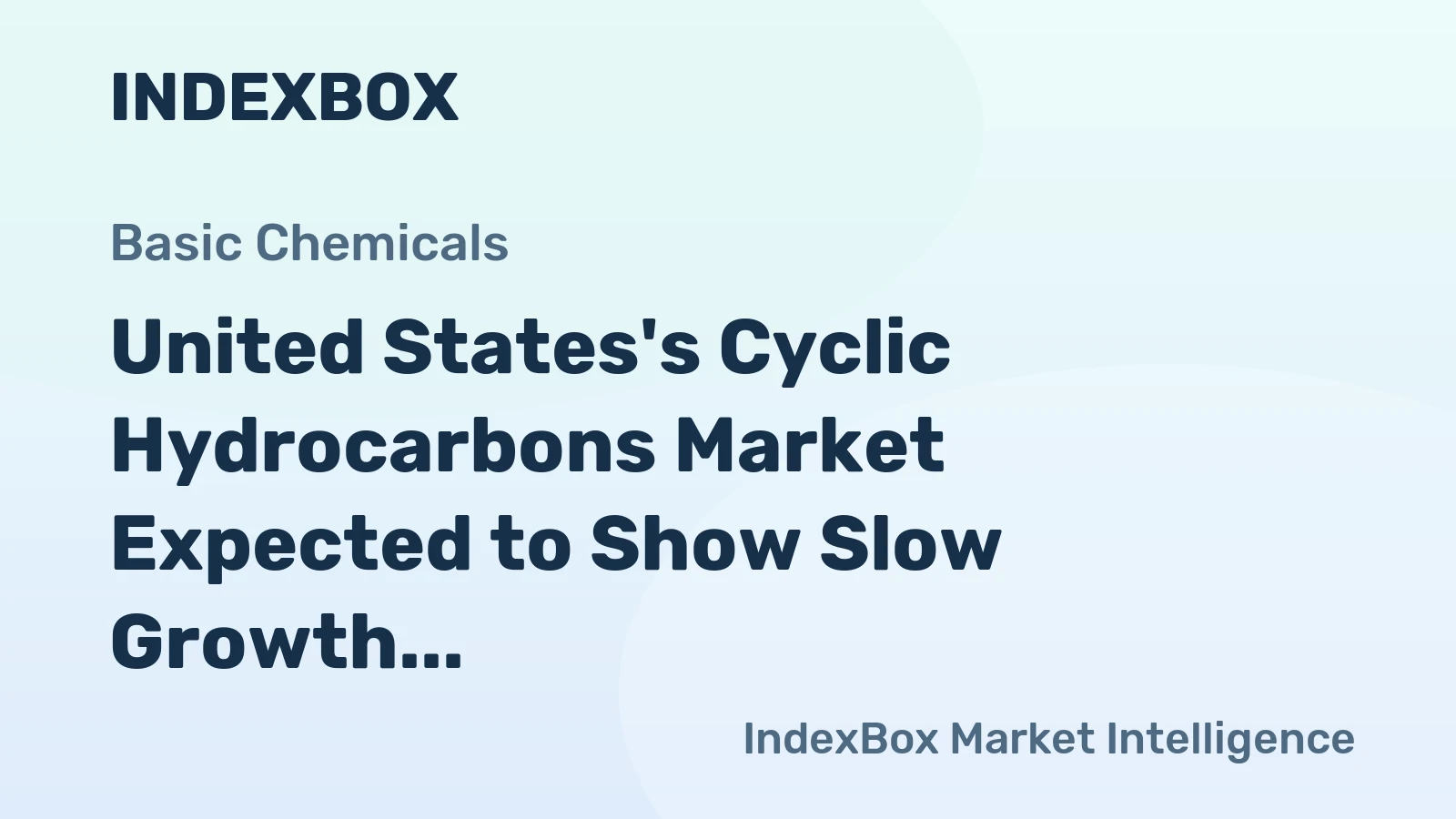 United States's Cyclic Hydrocarbons Market Expected to Show Slow Growth with CAGR of +0.2% by 2035