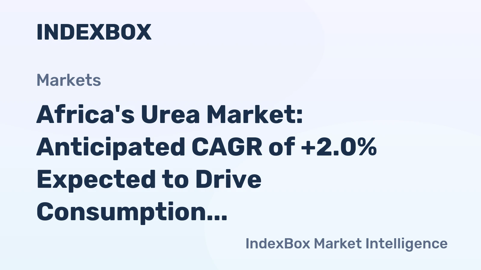 Africa's Urea Market: Anticipated CAGR of +2.0% Expected to Drive Consumption Trend over the Next Decade