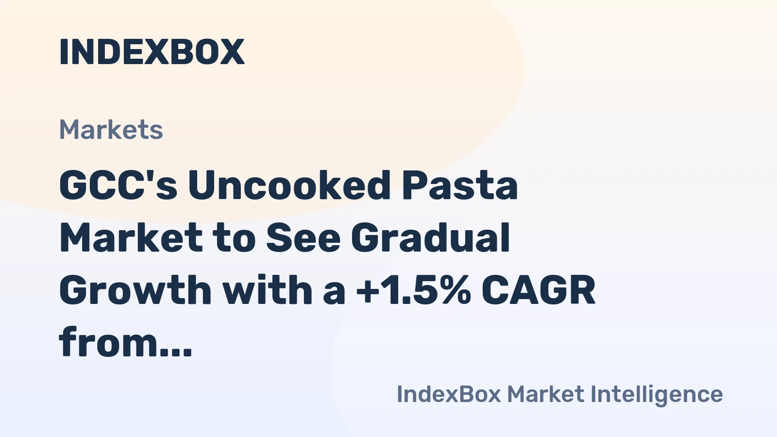 GCC's Uncooked Pasta Market to See Gradual Growth with a +1.5% CAGR from 2024 to 2035