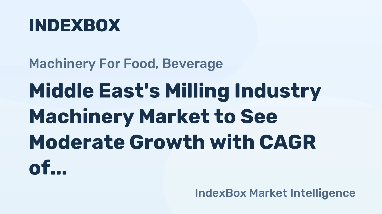 Middle East's Milling Industry Machinery Market to See Moderate Growth with CAGR of +1.5%