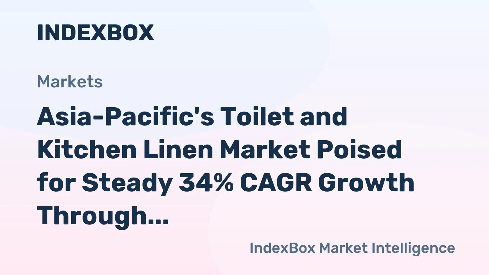 Asia-Pacific's Toilet and Kitchen Linen Market Poised for Steady 34% CAGR Growth Through 2035
