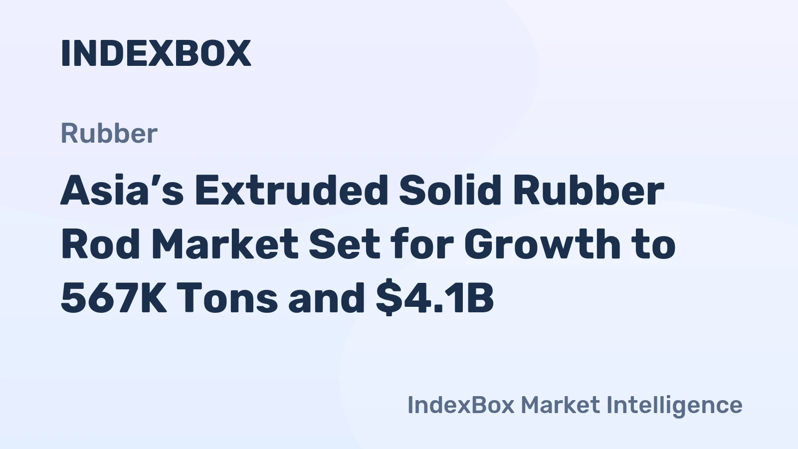 Asia’s Extruded Solid Rubber Rod Market Set for Growth to 567K Tons and $4.1B