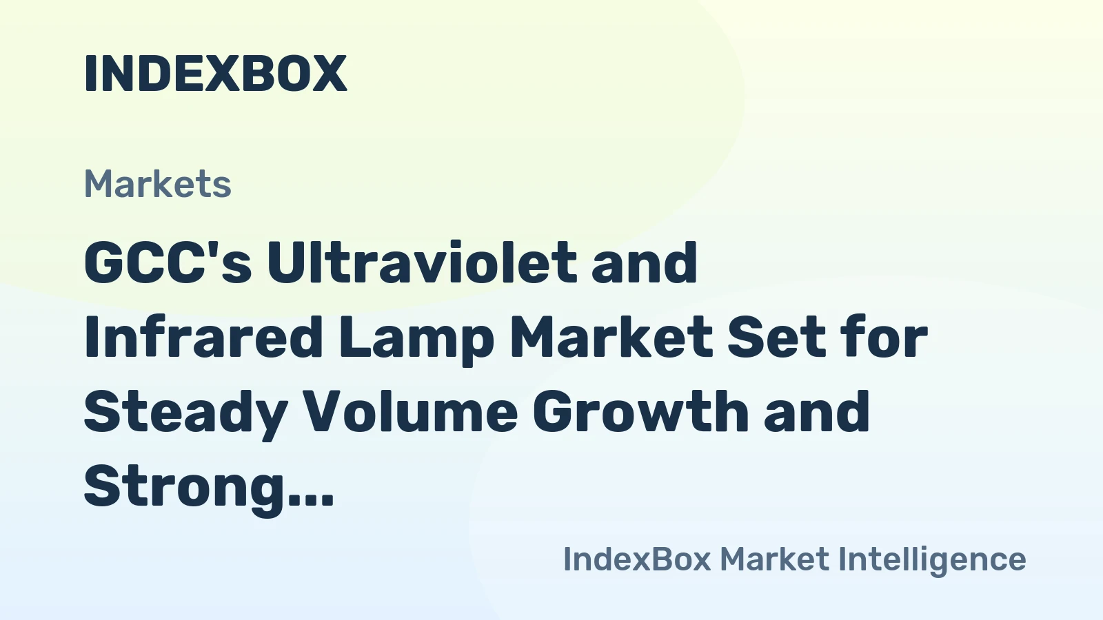 GCC's Ultraviolet and Infrared Lamp Market Set for Steady Volume Growth and Strong Value Surge Through 2035
