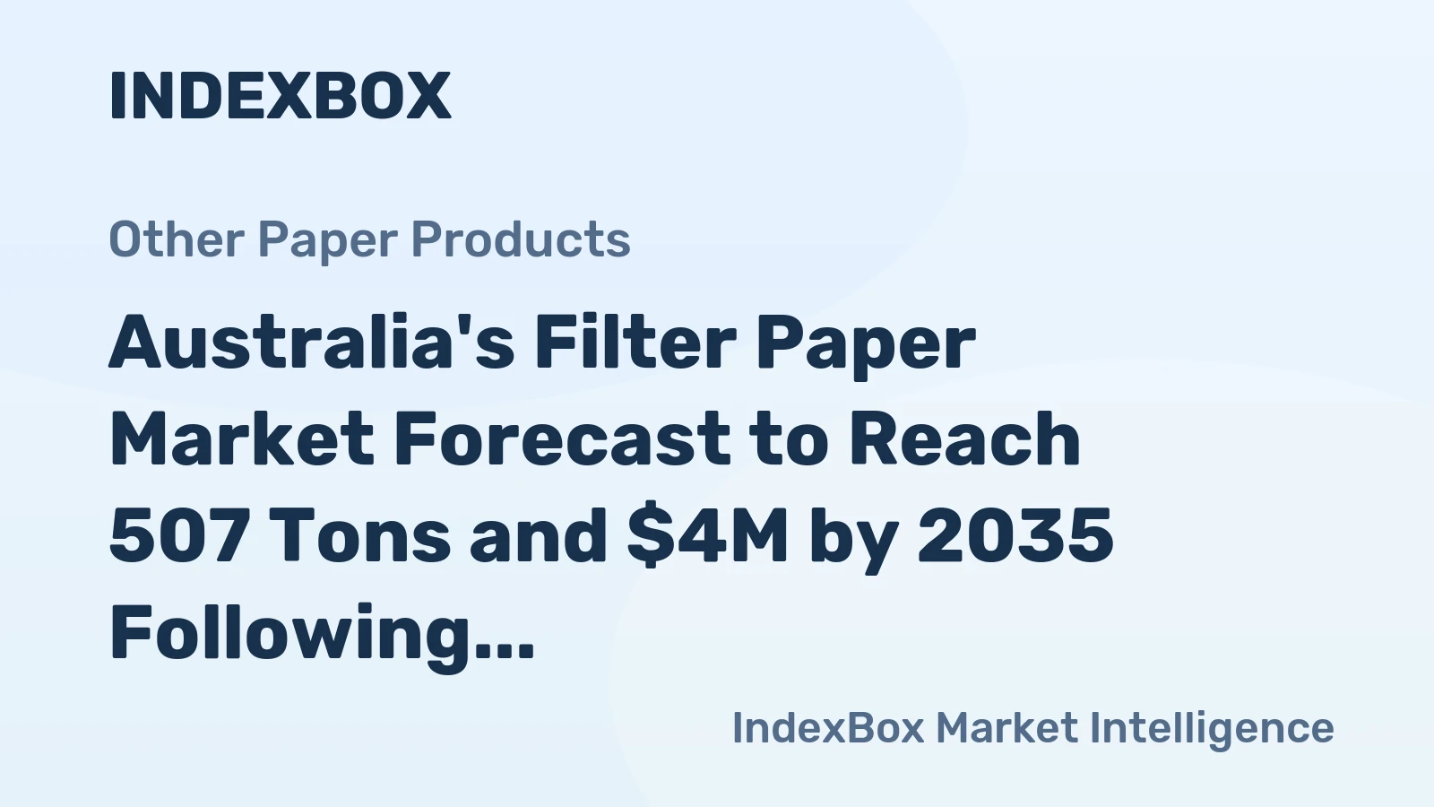 Australia's Filter Paper Market Forecast to Reach 507 Tons and $4M by 2035 Following a Strong 2024 Rebound