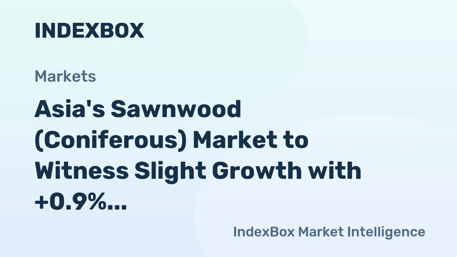 Asia's Sawnwood (Coniferous) Market to Witness Slight Growth with +0.9% CAGR