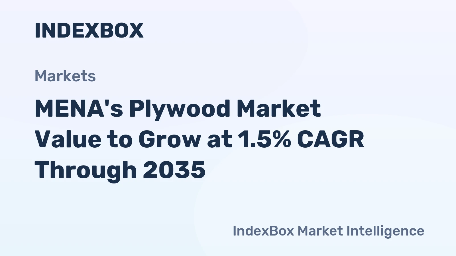 MENA's Plywood Market Value to Grow at 1.5% CAGR Through 2035