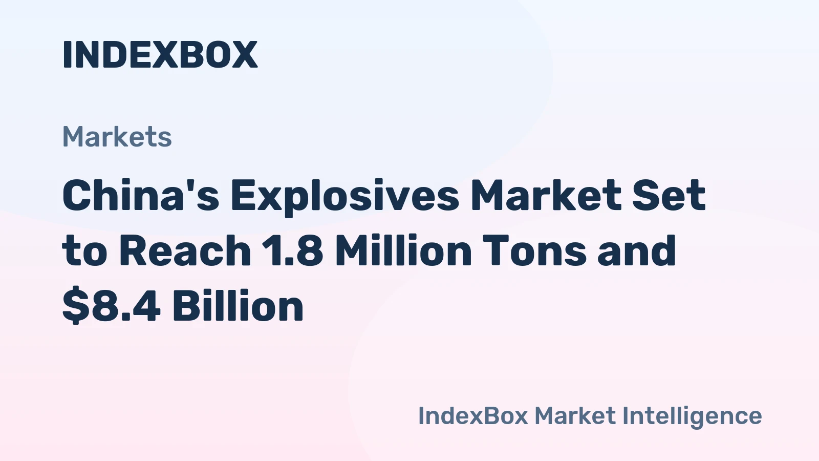China's Explosives Market Set to Reach 1.8 Million Tons and $8.4 Billion