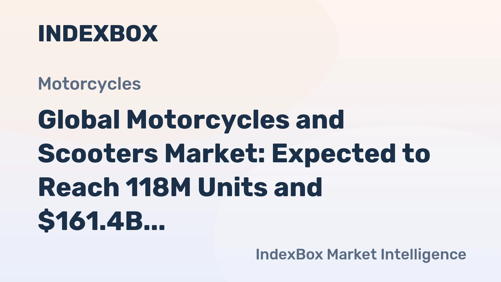 Global Motorcycles and Scooters Market: Expected to Reach 118M Units and $161.4B in 2035