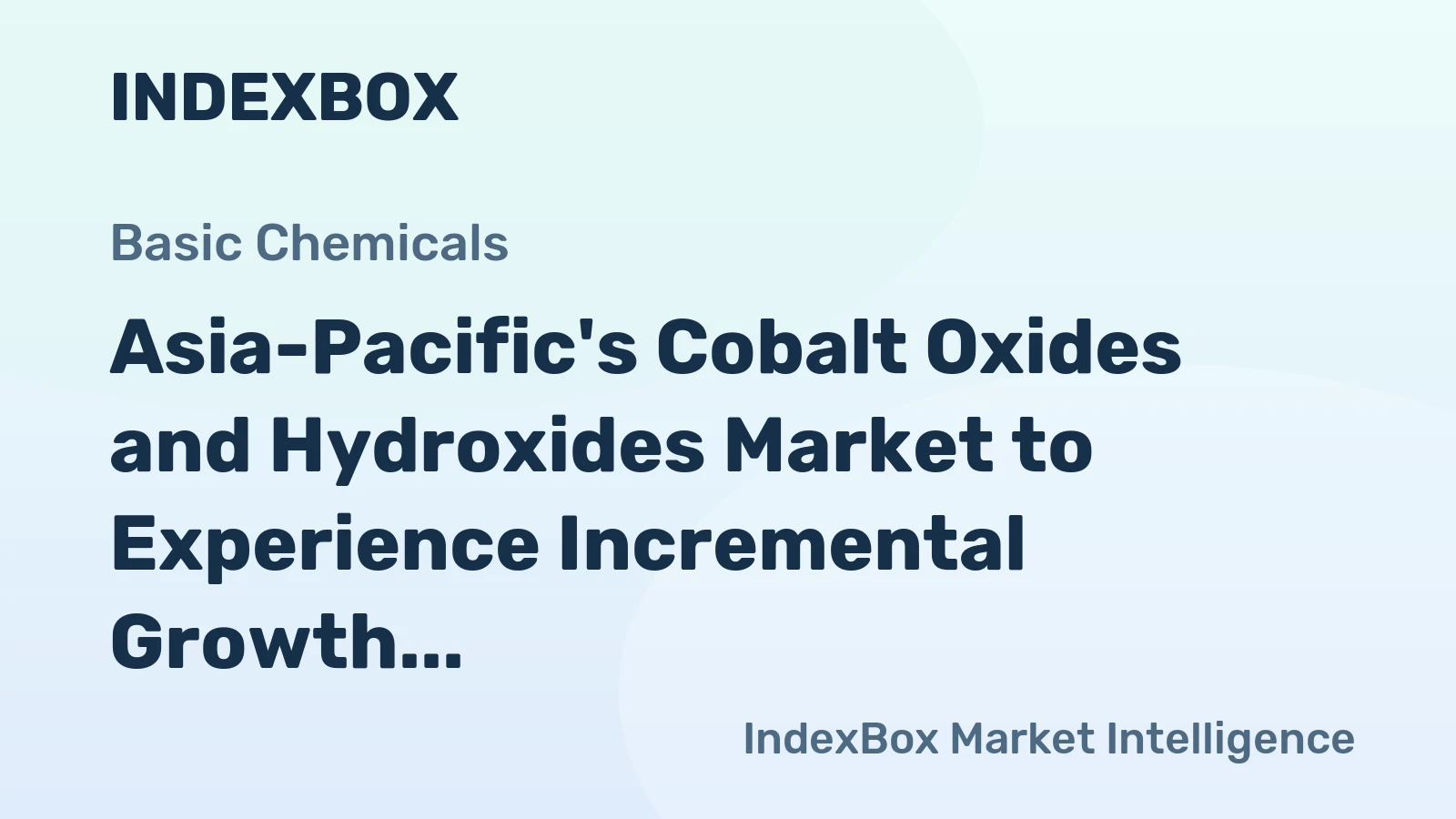 Asia-Pacific's Cobalt Oxides and Hydroxides Market to Experience Incremental Growth with CAGR of +0.4% from 2024 to 2035