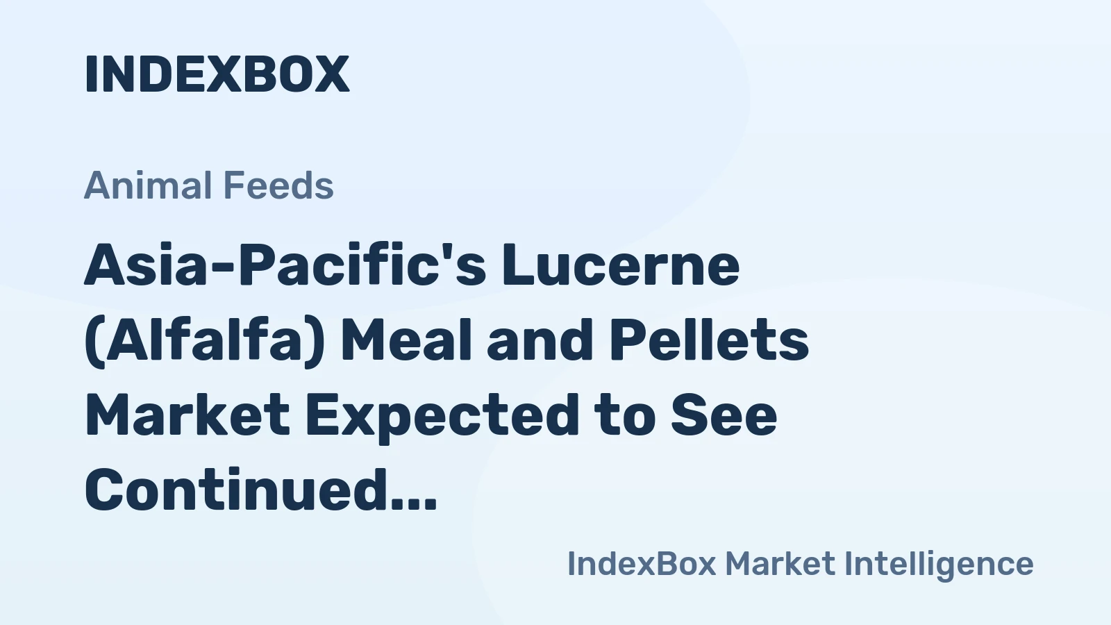 Asia-Pacific's Lucerne (Alfalfa) Meal and Pellets Market Expected to See Continued Growth with +0.5% CAGR through 2035