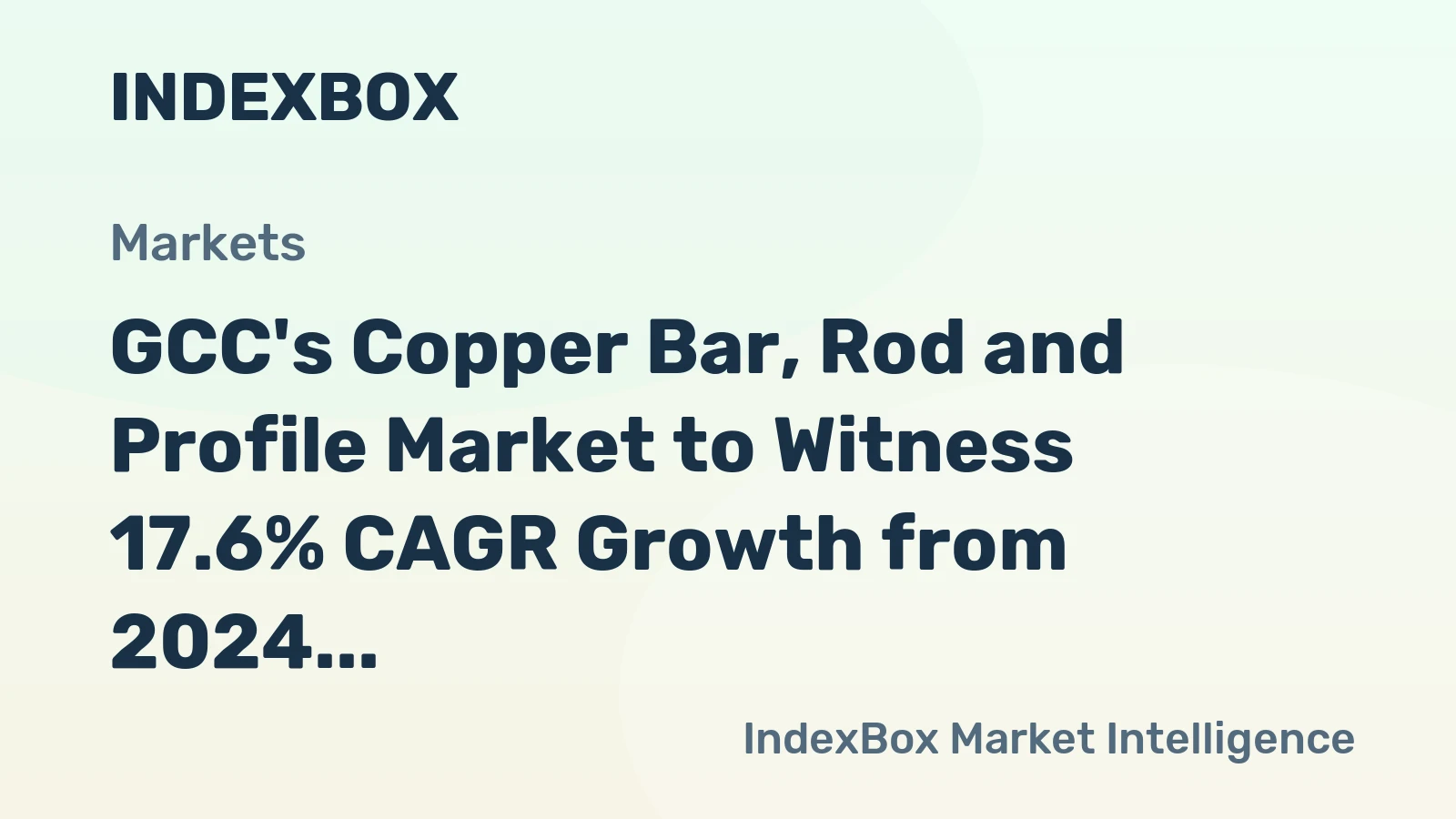GCC's Copper Bar, Rod and Profile Market to Witness 17.6% CAGR Growth from 2024 to 2035