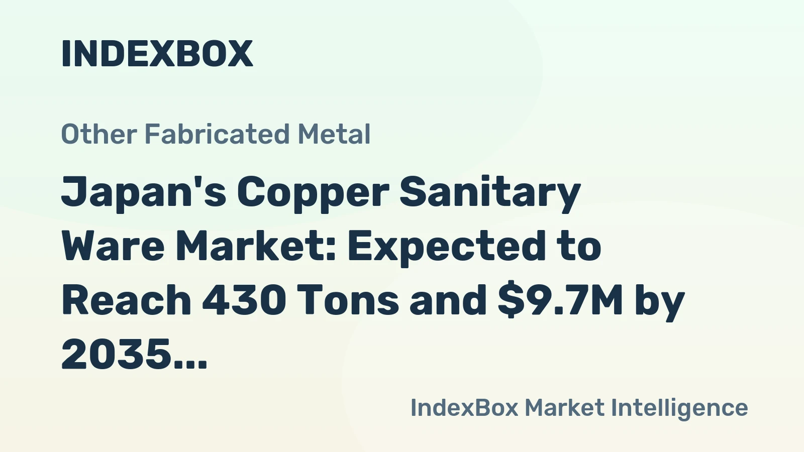 Japan's Copper Sanitary Ware Market: Expected to Reach 430 Tons and $9.7M by 2035