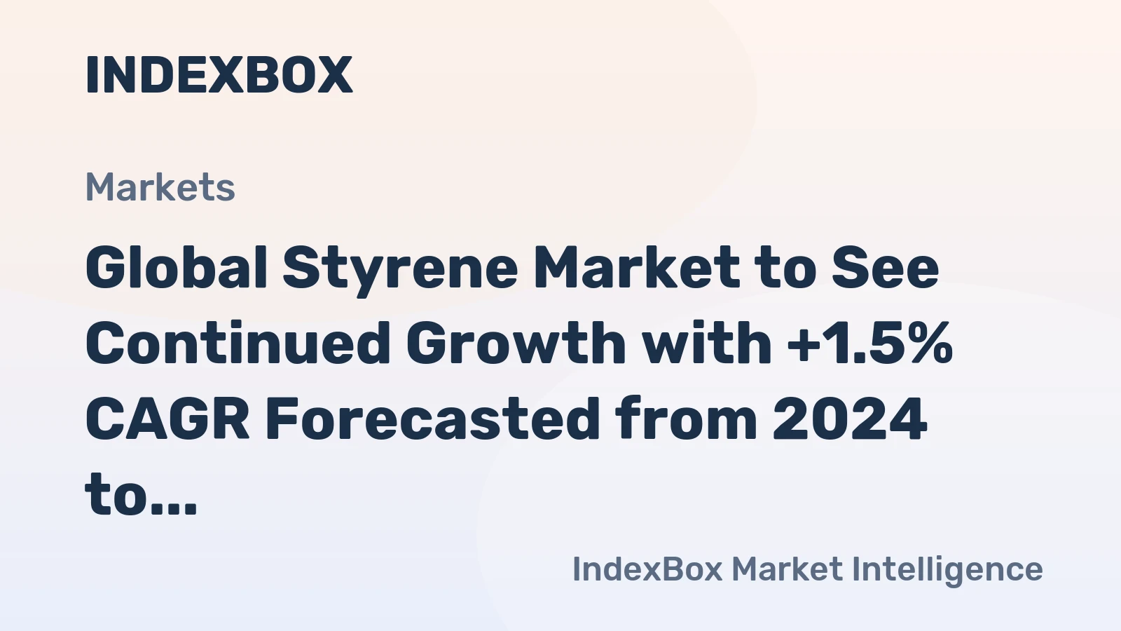 Global Styrene Market to See Continued Growth with +1.5% CAGR Forecasted from 2024 to 2035