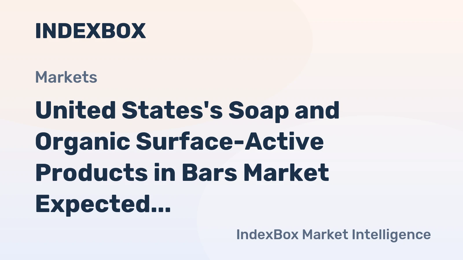 United States's Soap and Organic Surface-Active Products in Bars Market Expected to Grow at a CAGR of +1.4% from 2024 to 2035