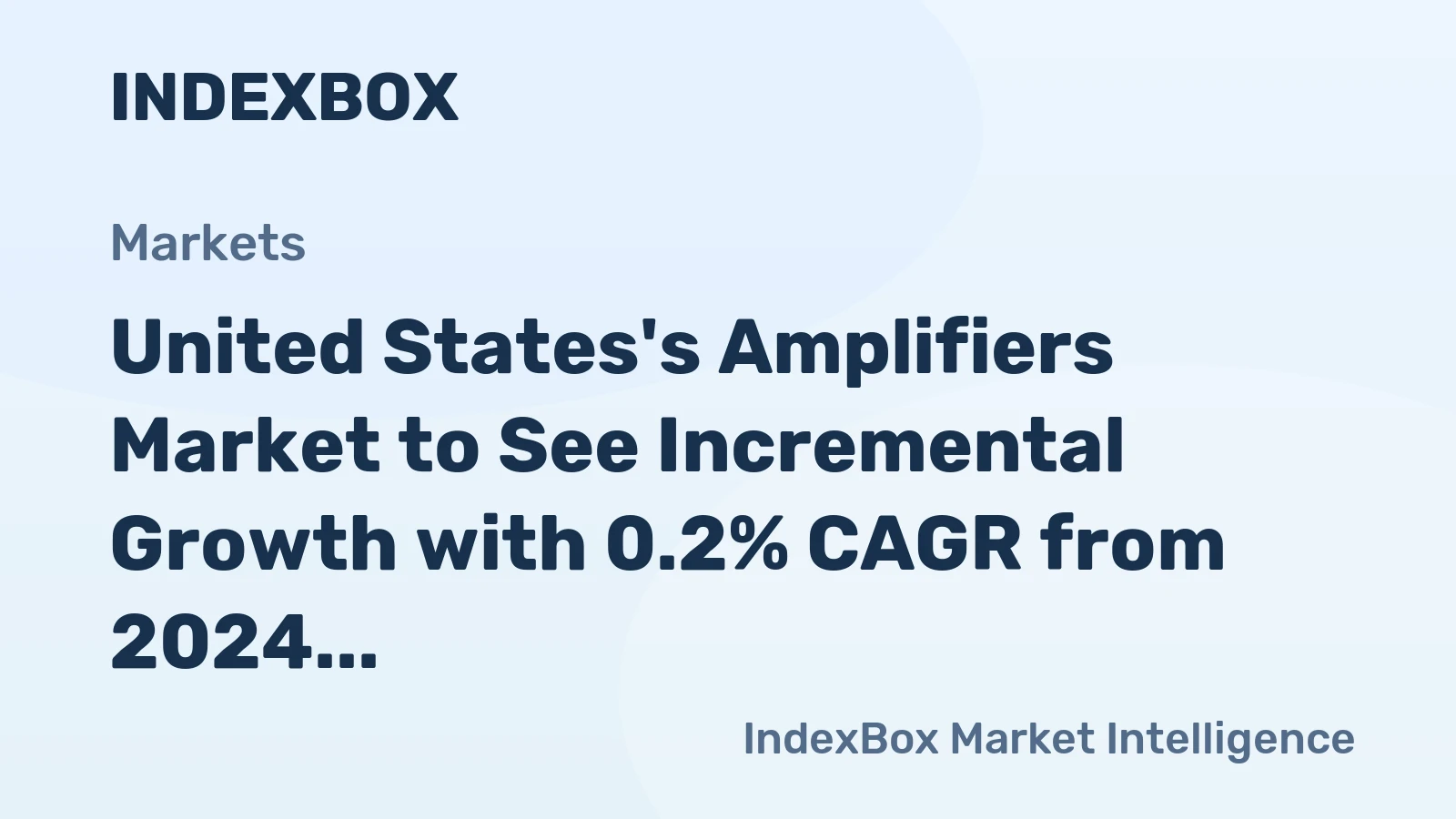 United States's Amplifiers Market to See Incremental Growth with 0.2% CAGR from 2024 to 2035